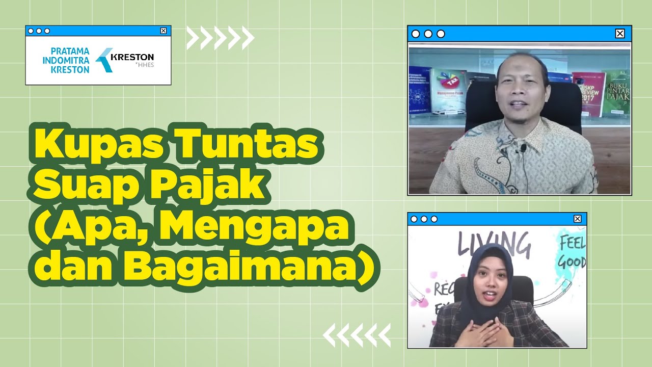 Kupas Tuntas Suap Pajak ( Apa, Mengapa Dan Bagaimana) - Pratama Institute Kupas Tuntas Suap Pajak ( Apa, Mengapa Dan Bagaimana) - Pratama Institute