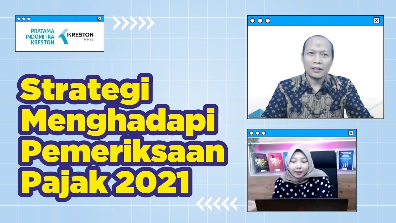 Strategi Menghadapi Pemeriksaan Pajak 2021 - Pratama Institute Strategi Menghadapi Pemeriksaan Pajak 2021 - Pratama Institute